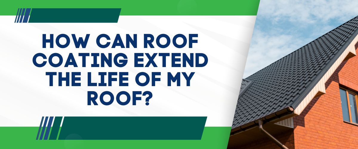 Can Roof Coating Extend My Roof's Lifespan? - Summit Environmental ...
